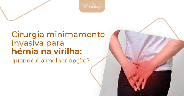 Cirurgia minimamente invasiva para hérnia na virilha: quando é a melhor ...